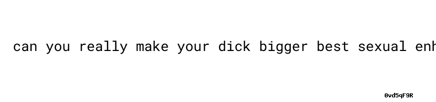 How To Make Your Dick Bigger Natural Aula Ambiental
