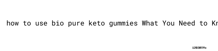 How To Use Bio Pure Keto Gummies：Causes, Treatments - IIIT-Allahabad
