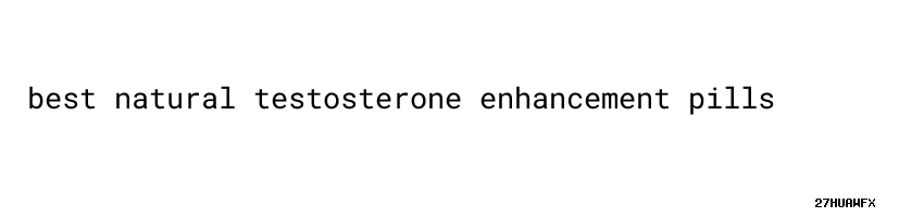 Go Longer In Bed ：best Natural Testosterone Enhancement Pills - Usach