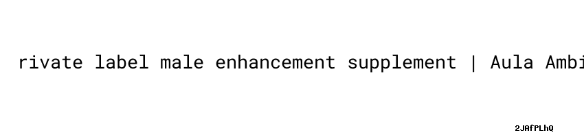 Rivate Label Male Enhancement Supplement Viapro Male Enhancement Pills ...