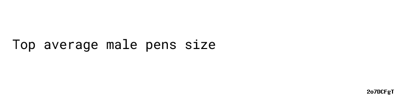 Average Male Pens Size ：taking Viagra For Fun Reddit - Aula Ambiental