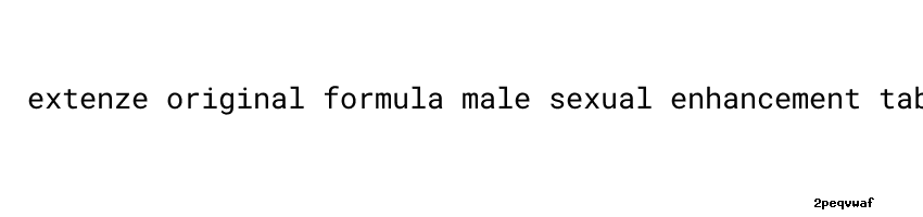 Top Extenze Original Formula Male Sexual Enhancement Tablets Review - Usach