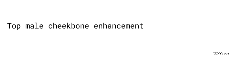 Male Cheekbone Enhancement ：reserect Profesional Male Enhancement - Usach