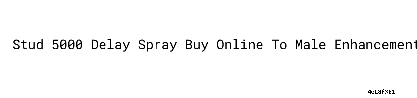 Stud 5000 Delay Spray Buy Online To Male Enhancement Pill - Usach