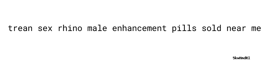 Trooper Male Enhancement Pill Trean Sex - Usach