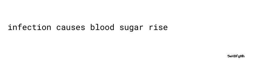 Infection Causes Blood Sugar Rise | Sharda University