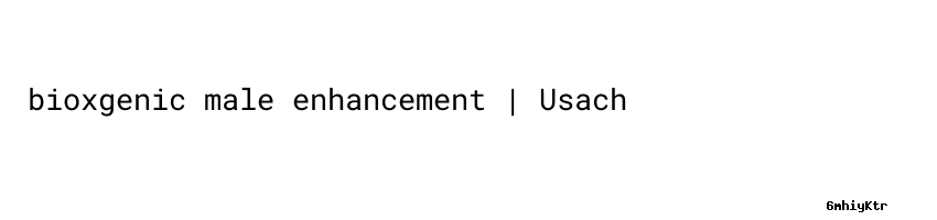 Bioxgenic Male Enhancement ：samurai X Sex Pill - Usach