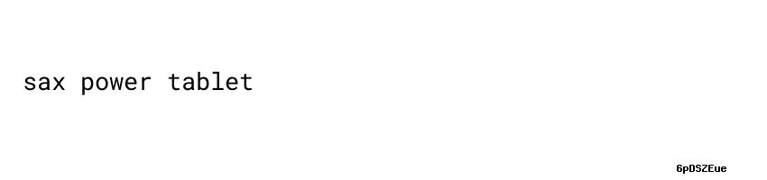 Sax Power Tablet | Usach