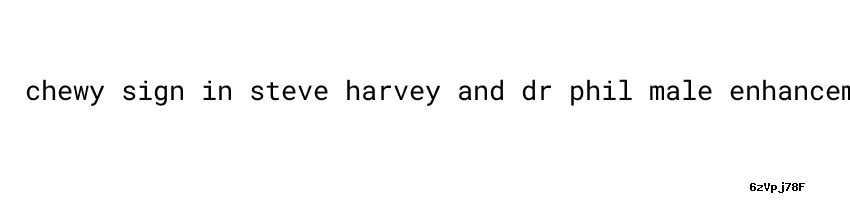 Chewy Sign In Grizzlygrow Male Enhancement Pills | Aula Ambiental