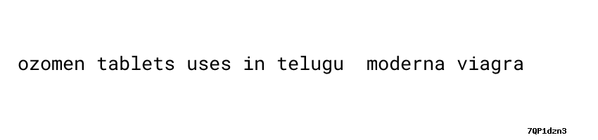 Ozomen Tablets Uses In Telugu - Usach