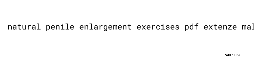 Best Natural Penile Enlargement Exercises Pdf - Usach