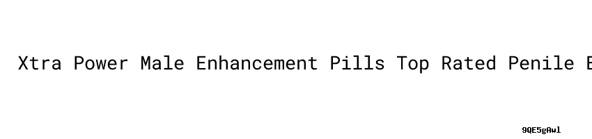 Xtra Power Male Enhancement Pills Top Rated Penile Extenders - Aula ...