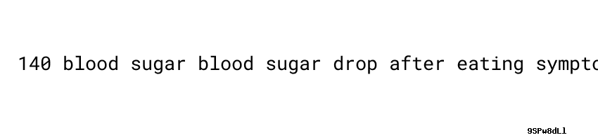 Blood Sugar Drop After Eating Symptoms | Usach