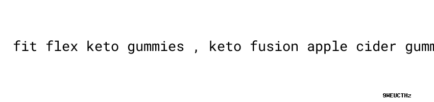 Fit Flex Keto Gummies：Causes, Treatments - IIIT-Allahabad