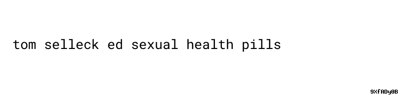 Do Gas Station Male Enhancement Pills Work Tom Selleck Ed - Usach