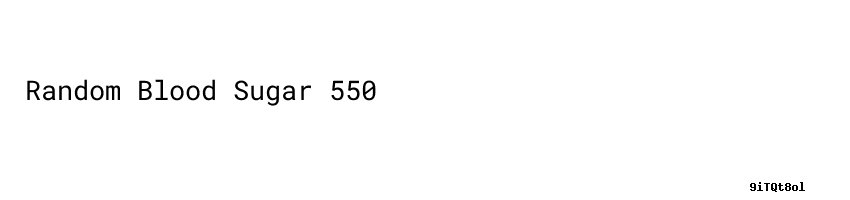 Random Blood Sugar 550 - Usach