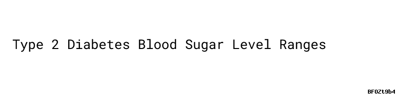 Type 2 Diabetes Blood Sugar Level Ranges - Fathom