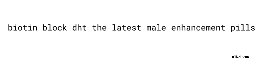 Yellow Jacket Male Enhancement Pills Biotin Block Dht - Aula Ambiental