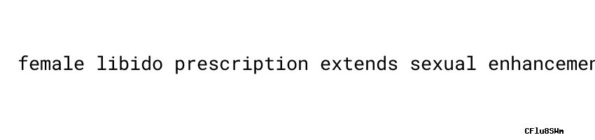 Female Libido Prescription | Usach