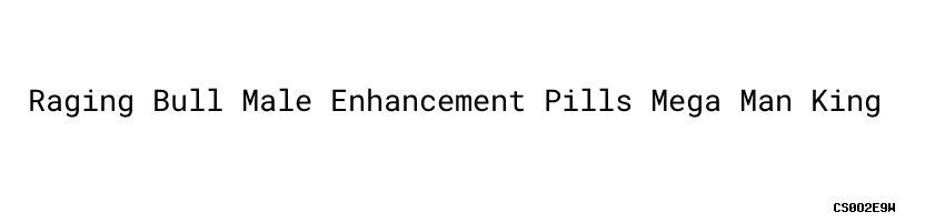 Raging Bull Male Enhancement Pills Mega Man King - Aula Ambiental