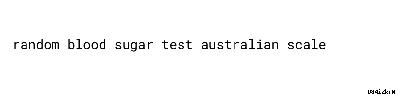 Random Blood Sugar Test Australian Scale - IIIT-Allahabad