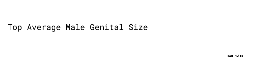 Top Average Male Genital Size Coordinación Estatal De Protección