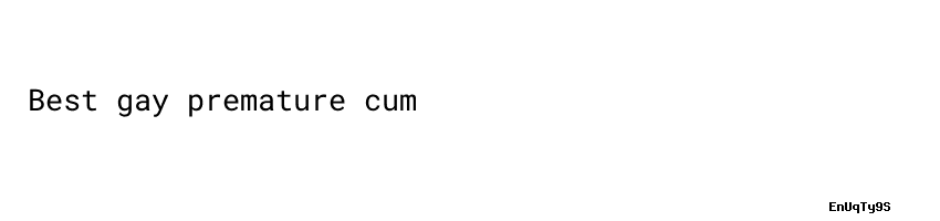 Gay Premature Cum Aula Ambiental