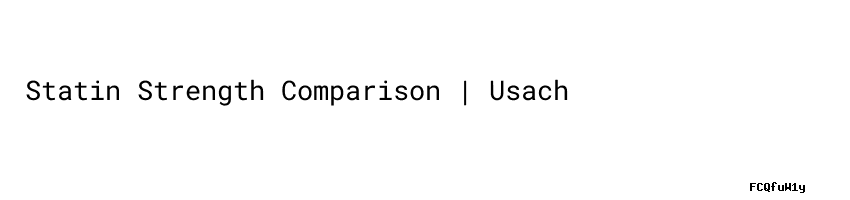 Statin Strength Comparison | Usach