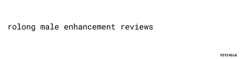 Rolong Male Enhancement Reviews Top Rated Gas Station Male Enhancement ...
