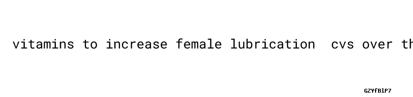 Mega Man Male Enhancement Pill Vitamins To Increase Female Lubrication ...