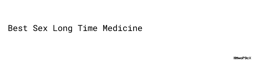 Best Sex Long Time Medicine - Usach