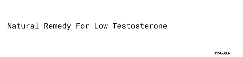 Natural Remedy For Low Testosterone - Usach