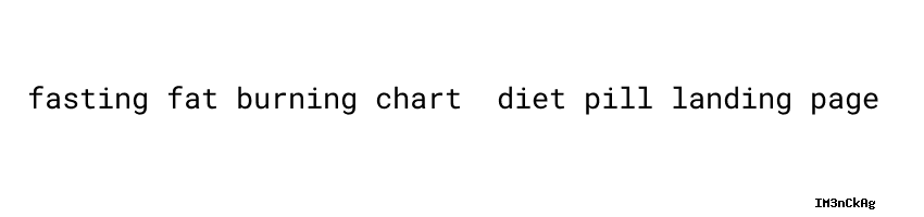 Fasting Fat Burning Chart - Pandit Deendayal Upadhyaya Central Library