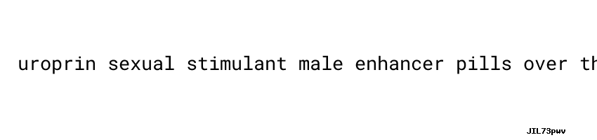 Uroprin Sexual Stimulant | Usach
