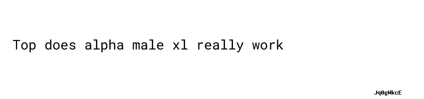 Magnum Force Male Enhancement Pills Does Alpha Male Xl Really Work - Usach