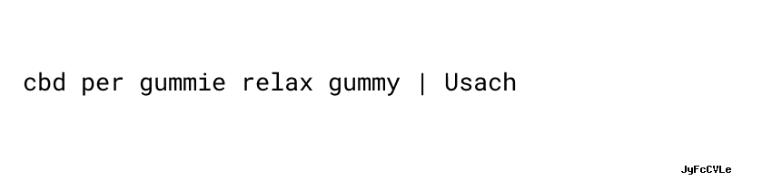 Biolife Cbd Gummies Amazon Cbd Per Gummie Relax Gummy - Usach