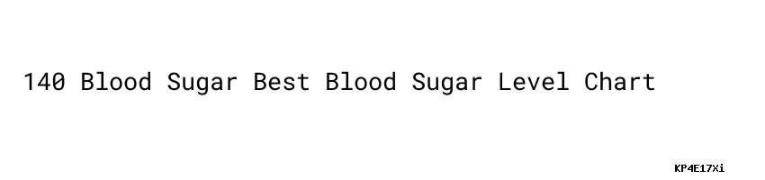 140 Blood Sugar Best Blood Sugar Level Chart - IIIT-Allahabad