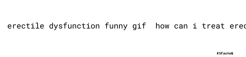Erectile Dysfunction Funny Gif Mars Male Enhancement Pills | Aula Ambiental