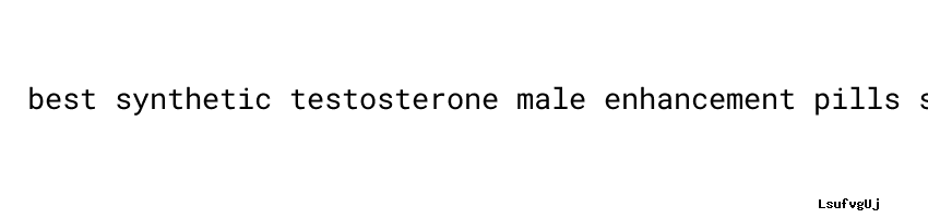 Best Best Synthetic Testosterone - Usach