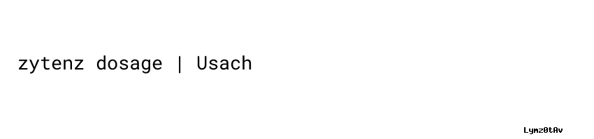 Top Zytenz Dosage - Usach