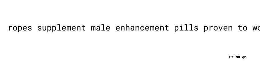 Best Male Enhancement Growth Pills Ropes Supplement - Usach