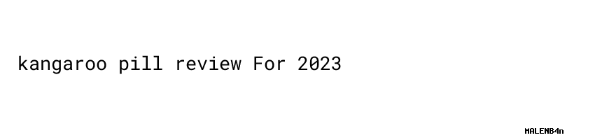 Kangaroo Pill Review Fx48 Solutions Natural Male Enhancement Pills | Usach