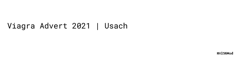 Viagra Advert 2021 | Usach