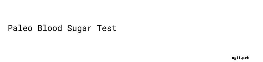 Paleo Blood Sugar Test - GNC - Usach