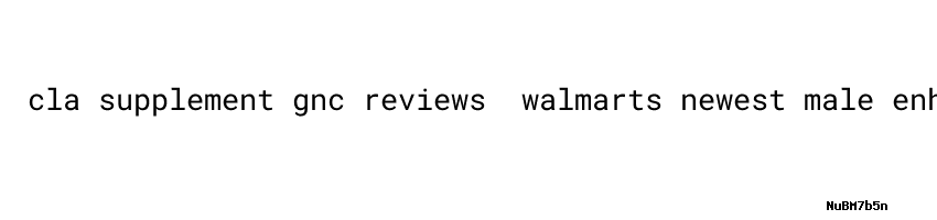 Cla Supplement Gnc Reviews | Usach