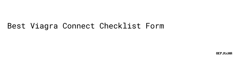 Best Viagra Connect Checklist Form - Aula Ambiental