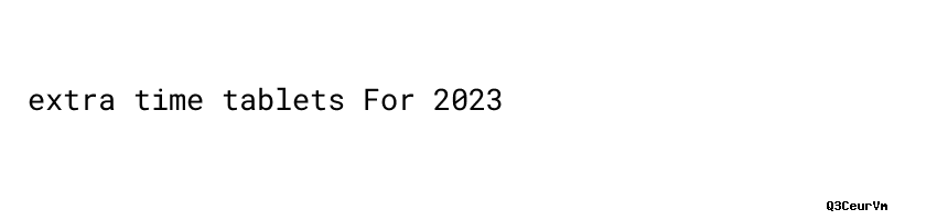 Top Extra Time Tablets - Aula Ambiental