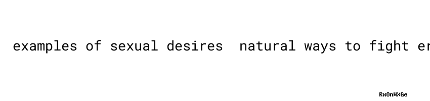 Examples Of Sexual Desires - Aula Ambiental