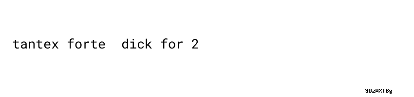 Tantex Forte For 2023 - Usach