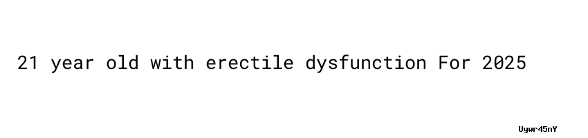 21 Year Old With Erectile Dysfunction ：viagra Tattoo - Usach